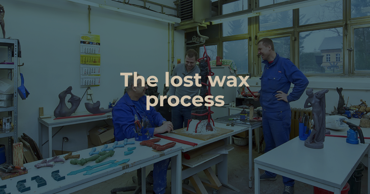 The lost wax process - Art foundry Lauchhammer